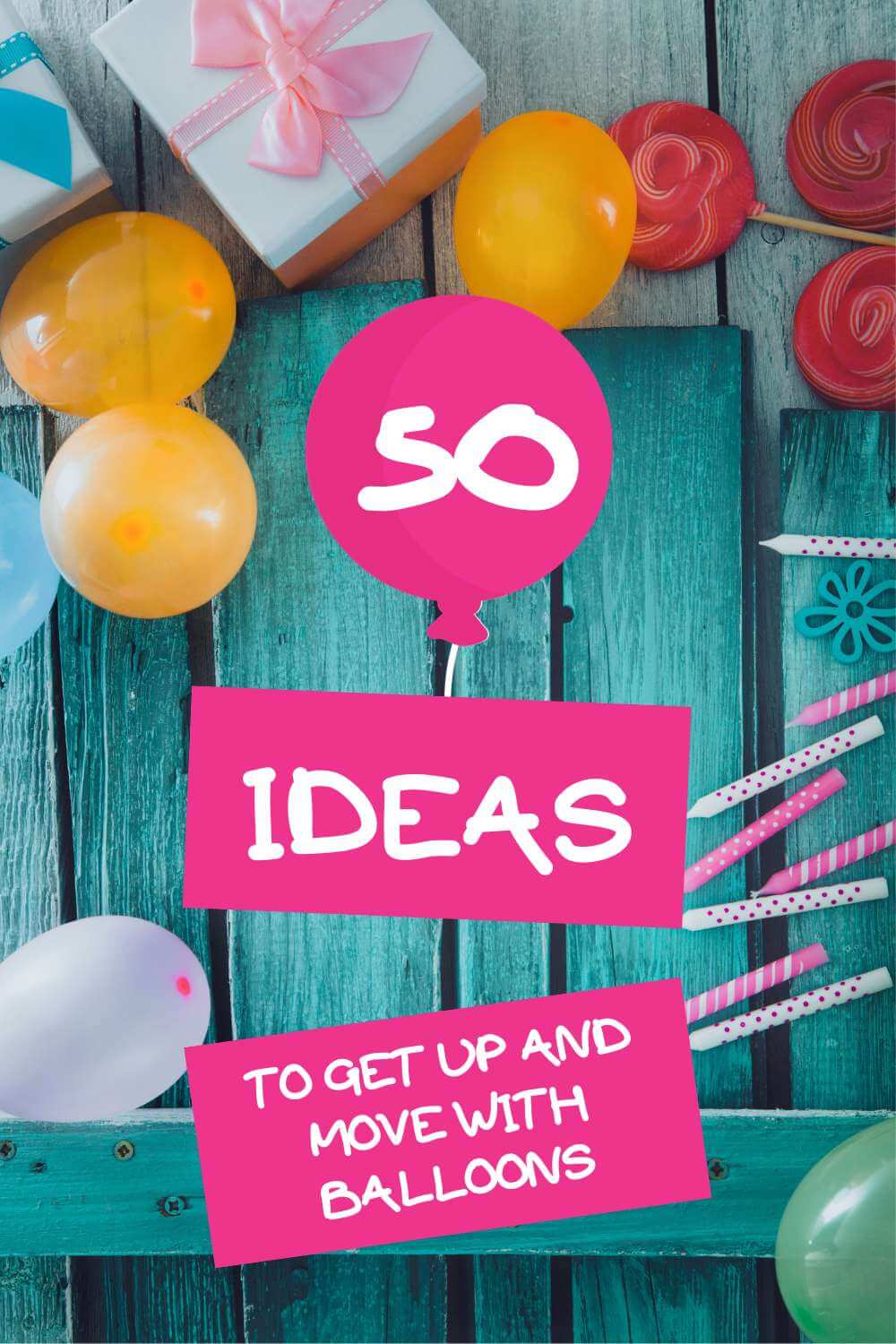 50 Best Balloon Activities and Games for Kids